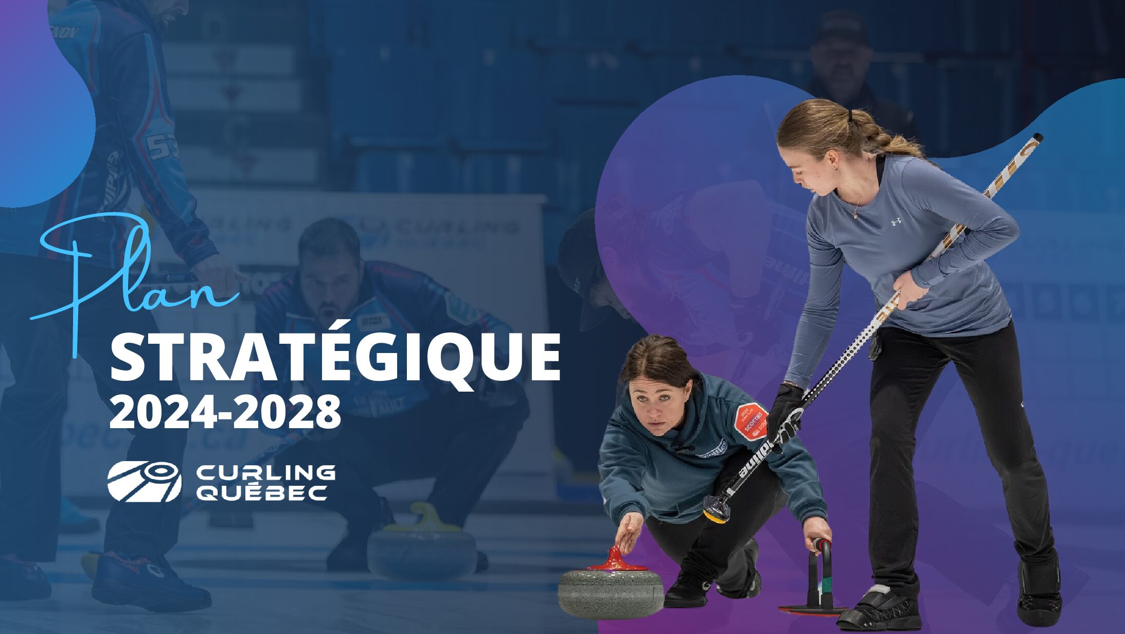 Plan stratégique 2024-2028 | Curling Québec